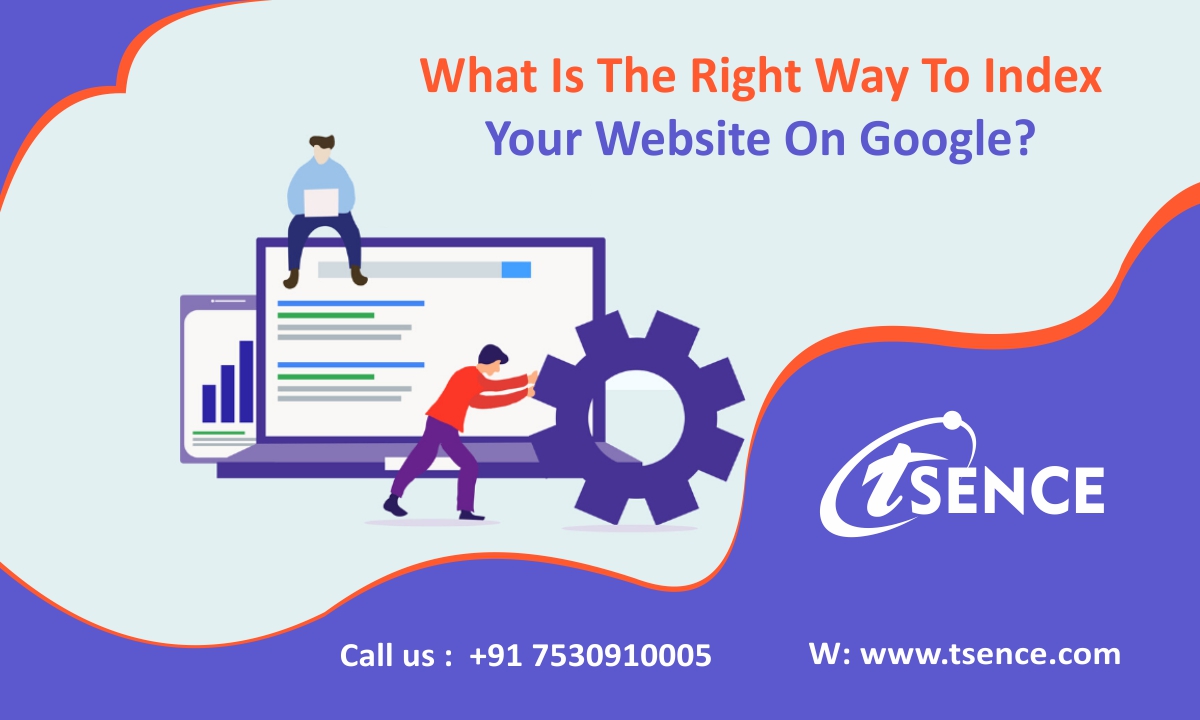 What is the right way to index your website on Google?